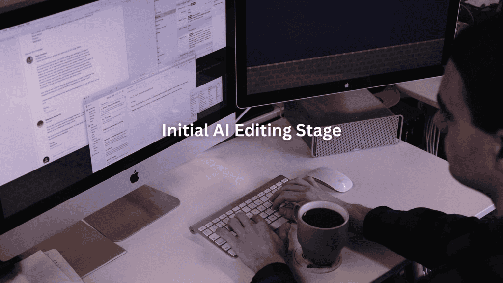 What Is the Human AI Editing Process? Achieve Quality and Authenticity ...