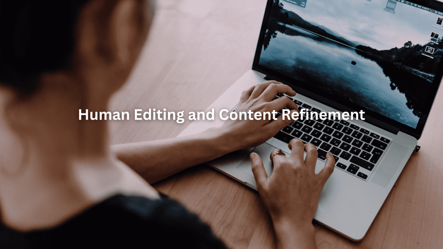 Workflow for Human AI Editing: Achieve Consistent, Human-Quality ...